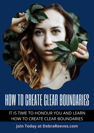 HOW TO CREATE CLEAR BOUNDARIES - Debra Reeves
